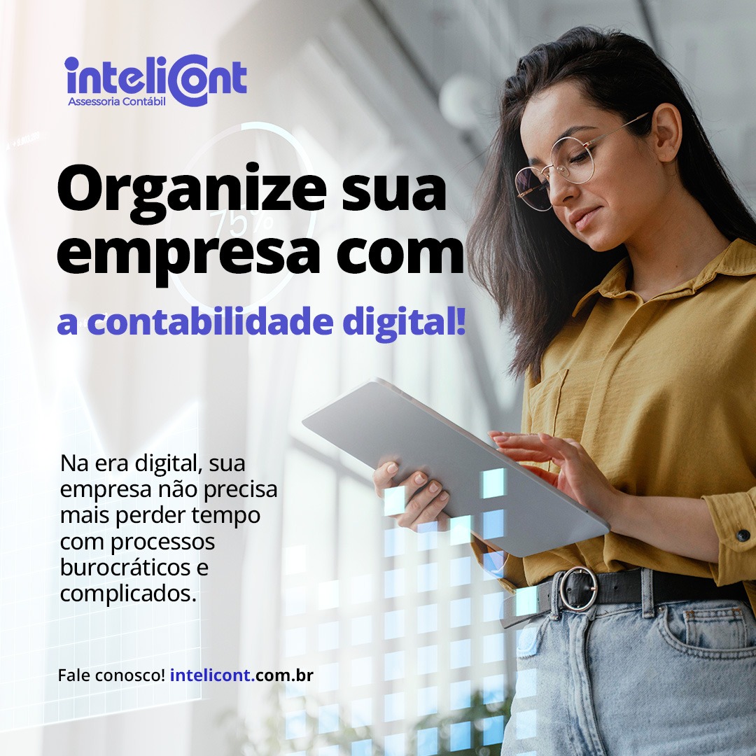Organize sua empresa com contabilidade digital! - Intelicont Assessoria Contábil | Empresa de ...